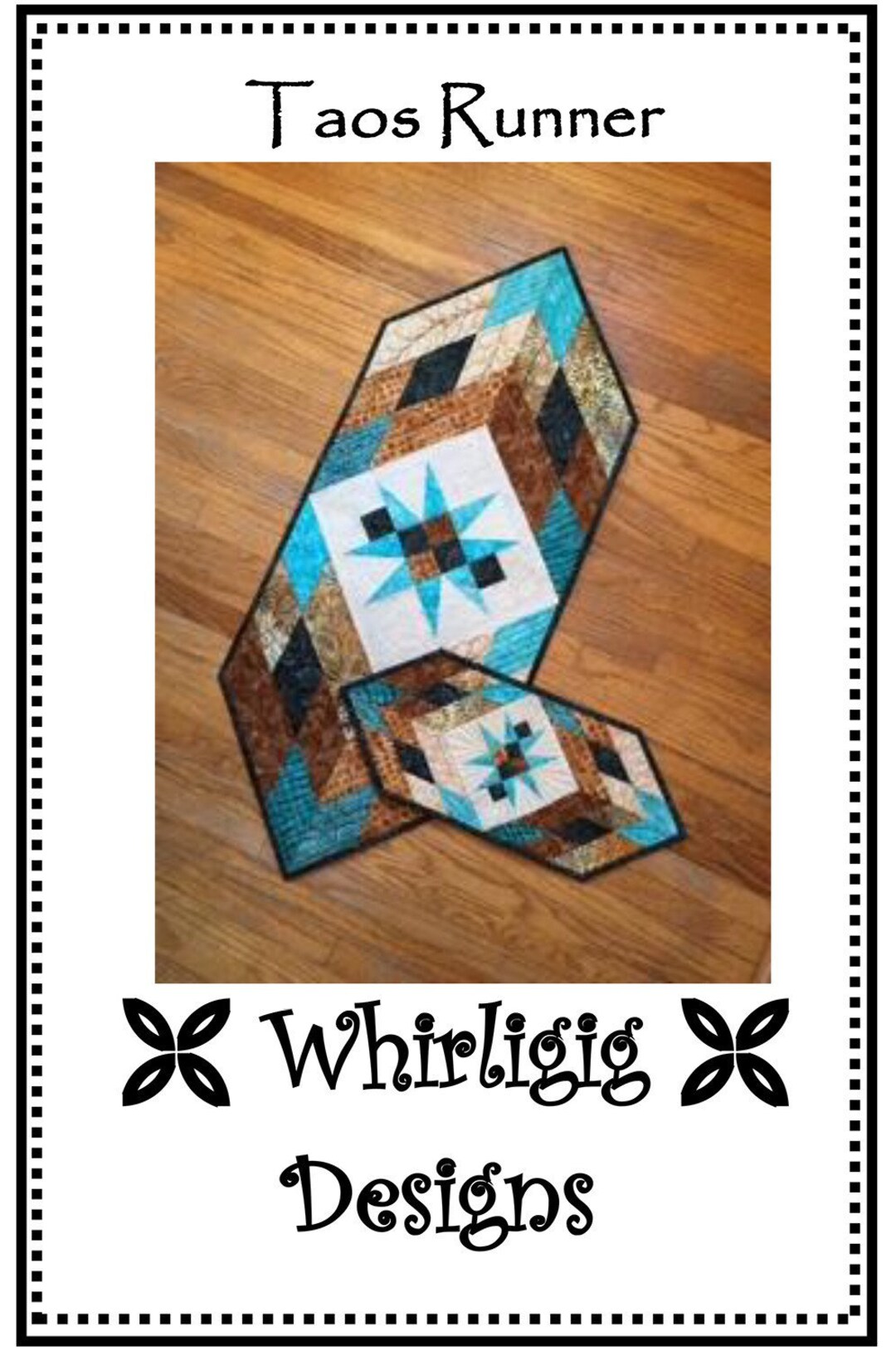Taos Table Runner Quilting Pattern From Whirligig Designs BRAND NEW ...