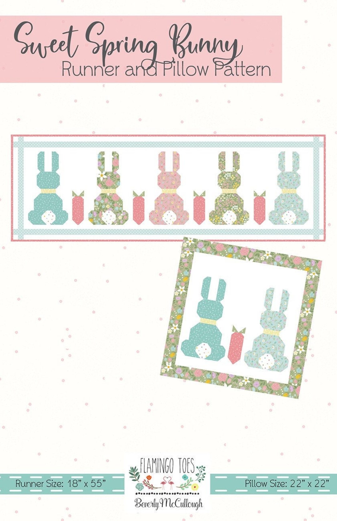 Sweet Spring Bunny Runner and Pillow Quilting Pattern From Flamingo ...