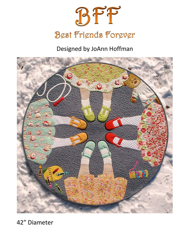 BFF Best Friends Forever Quilt Quilting Pattern by Joann Hoffman From ...
