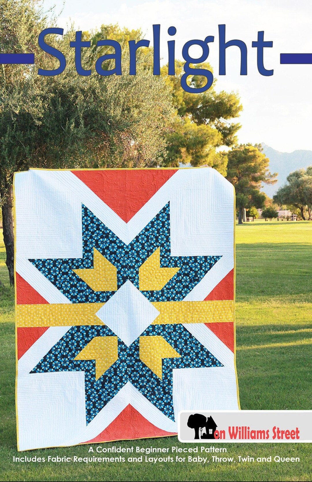 Starlight Quilt Pieced Quilting Pattern From on Williams Street BRAND ...