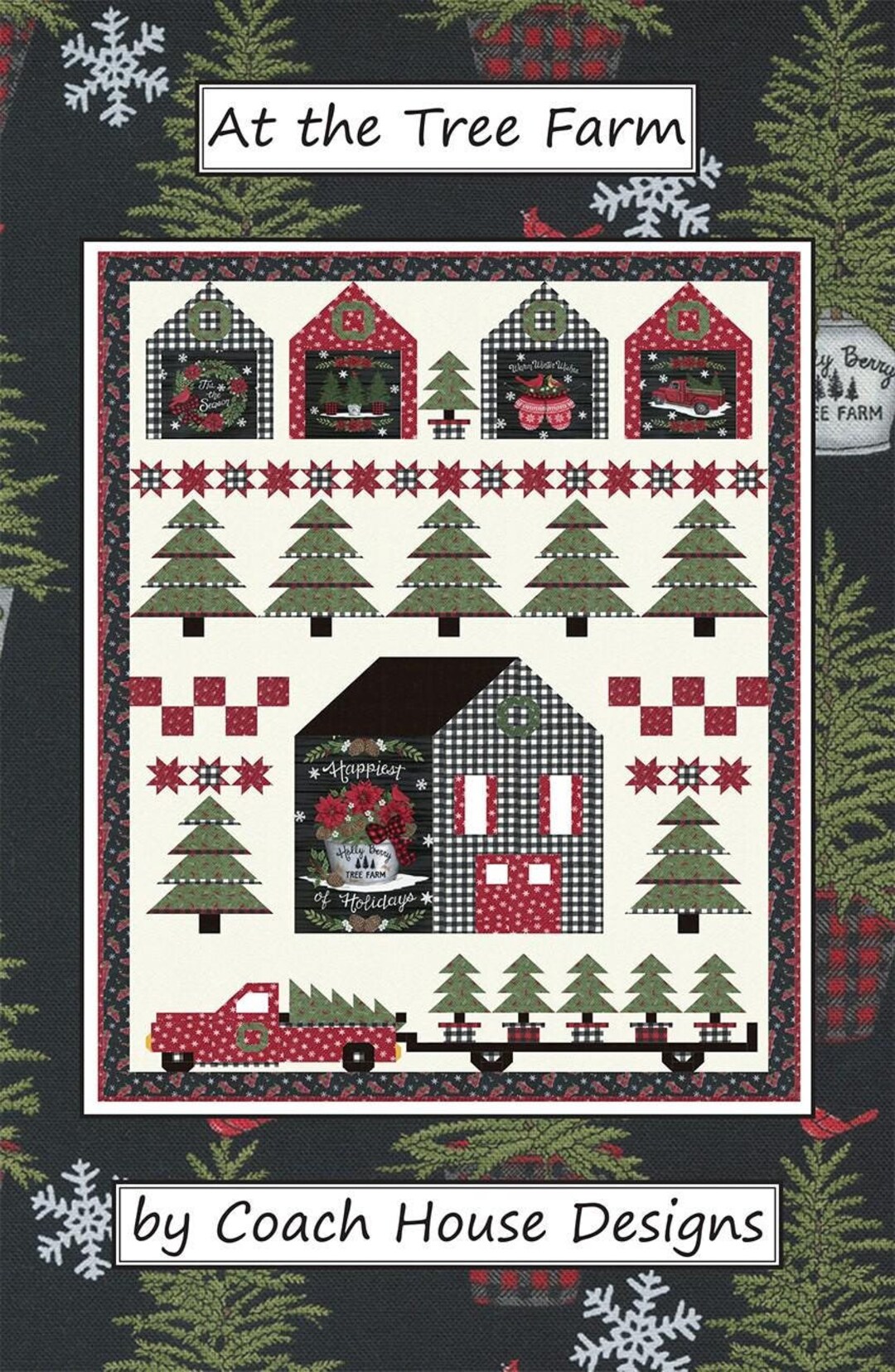 At the Tree Farm Quilt Pattern From Coach House Quilt Designs BRAND NEW ...