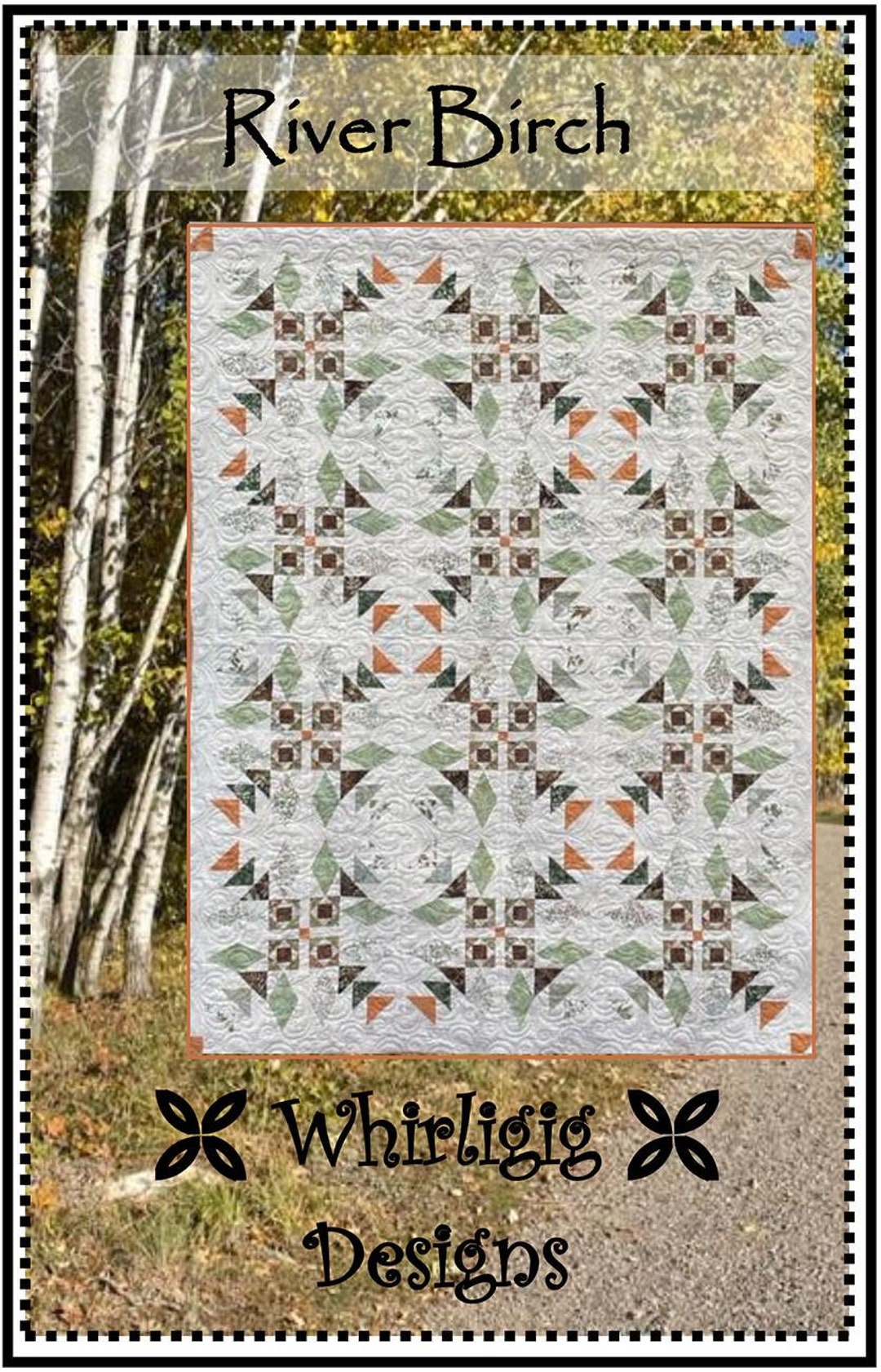 River Birch Quilt Quilting Pattern, From Whirligig Designs BRAND NEW ...