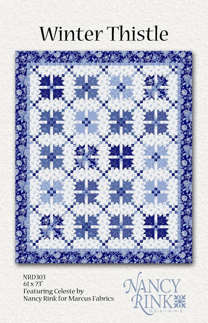 Winter Thistle Pieced Quilt Quilting Pattern From Nancy Rink Designs ...