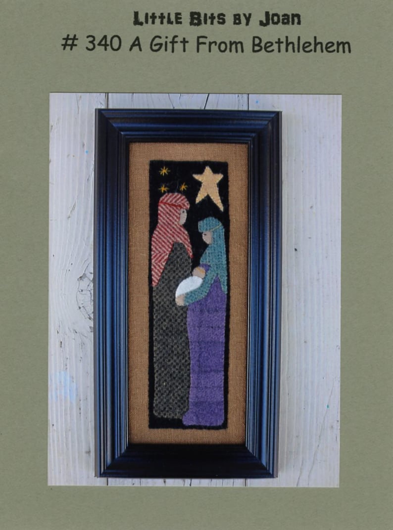A Gift From Bethlehem Sewing Pattern, by Joan Grenke From Bits and ...