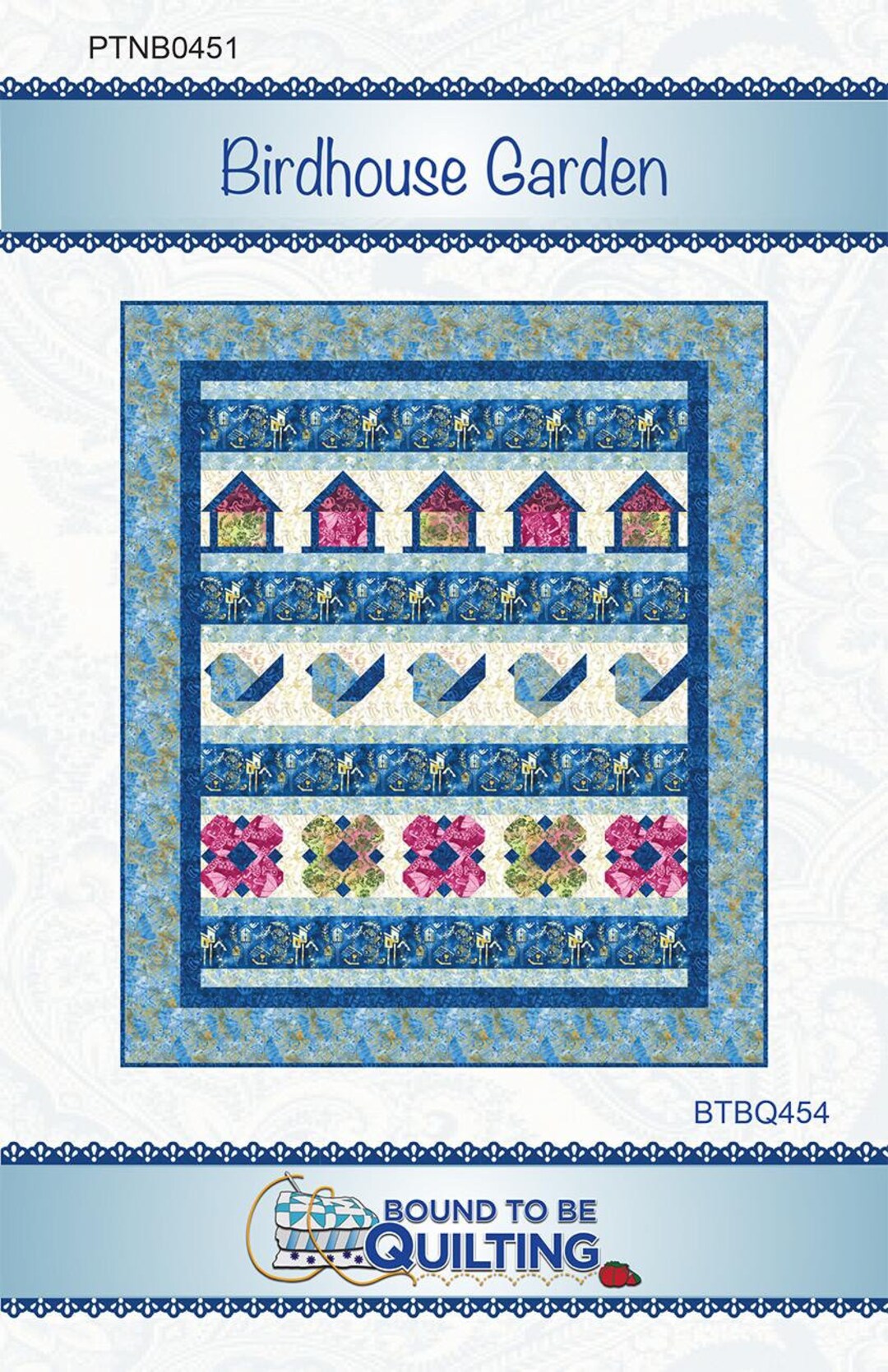 Birdhouse Garden Quilt Pattern, From Bound to Be Quilting BRAND NEW ...