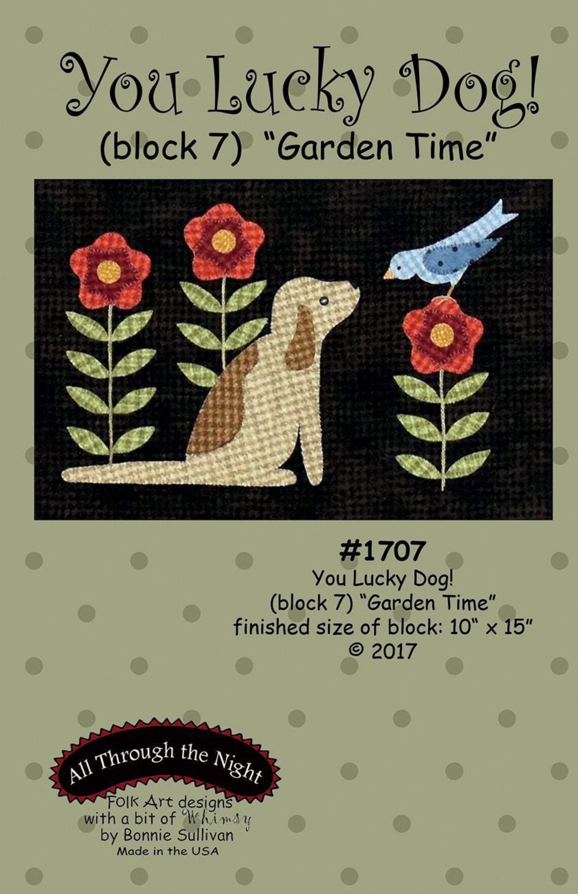 You Lucky Dog 7 Garden Time Block of the Month Pattern From All Through ...