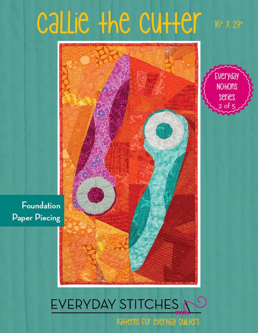 Callie the Cutter Quilt Quilting Pattern From Everyday Stitches BRAND ...