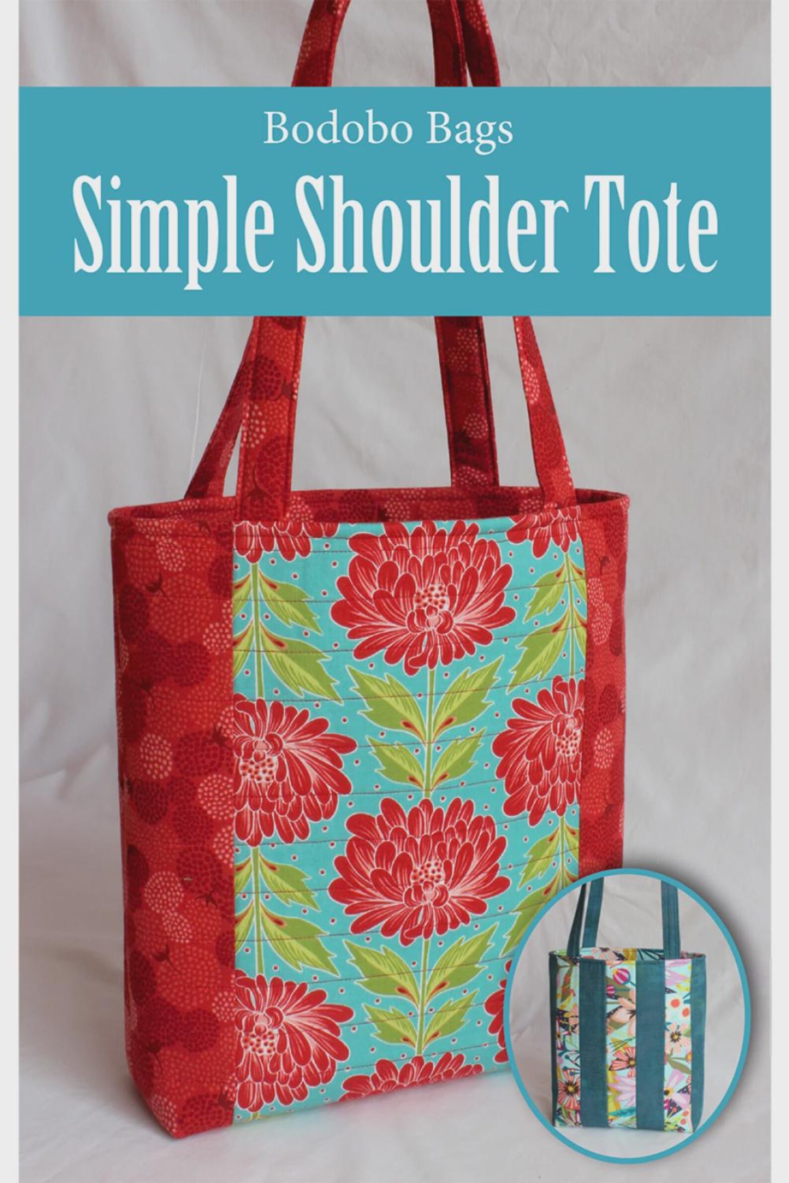 Simple Shoulder Tote Bag Quilting and Sewing Pattern, From Bodobo Bags ...