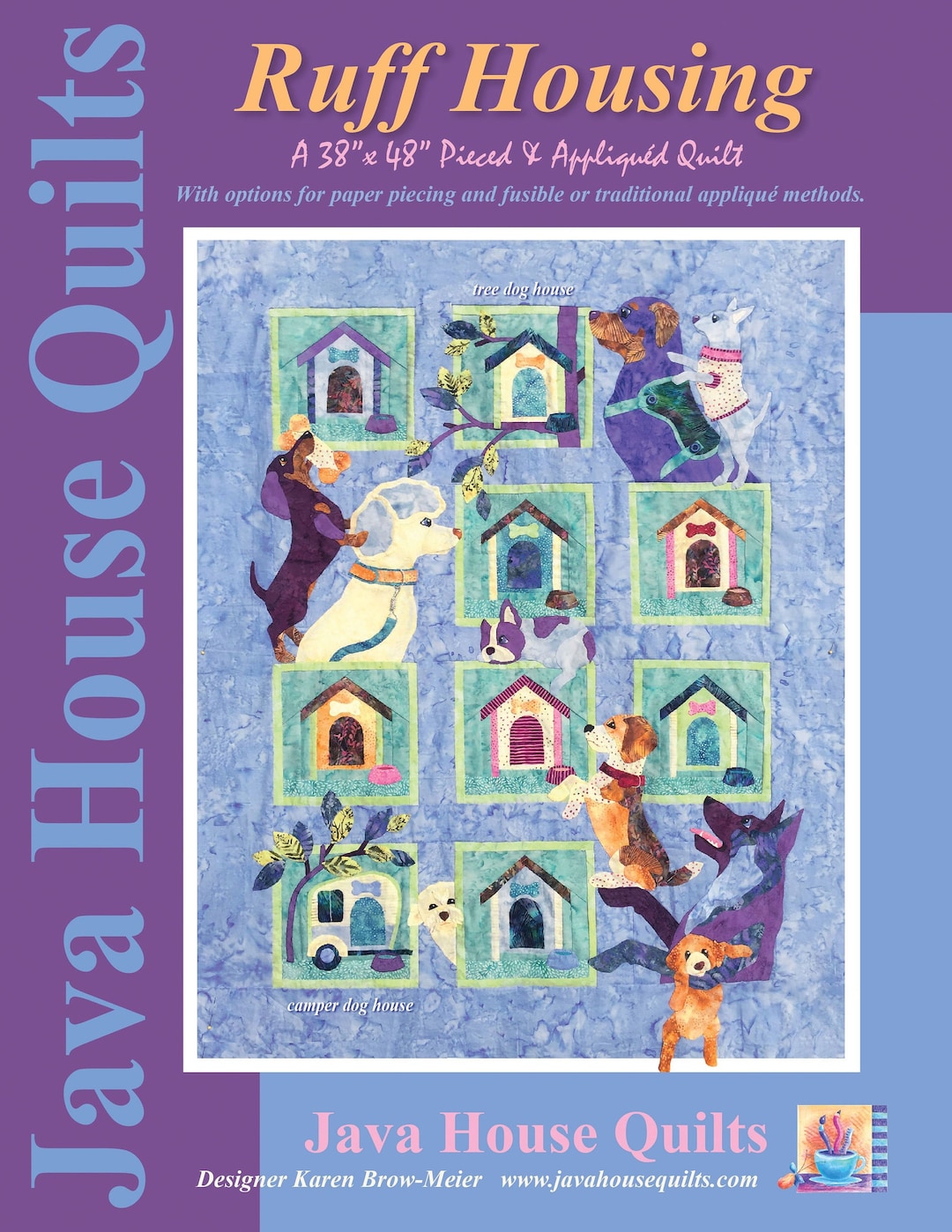 Ruff Housing Pieced and Applique Quilt Pattern From Java House Quilts ...