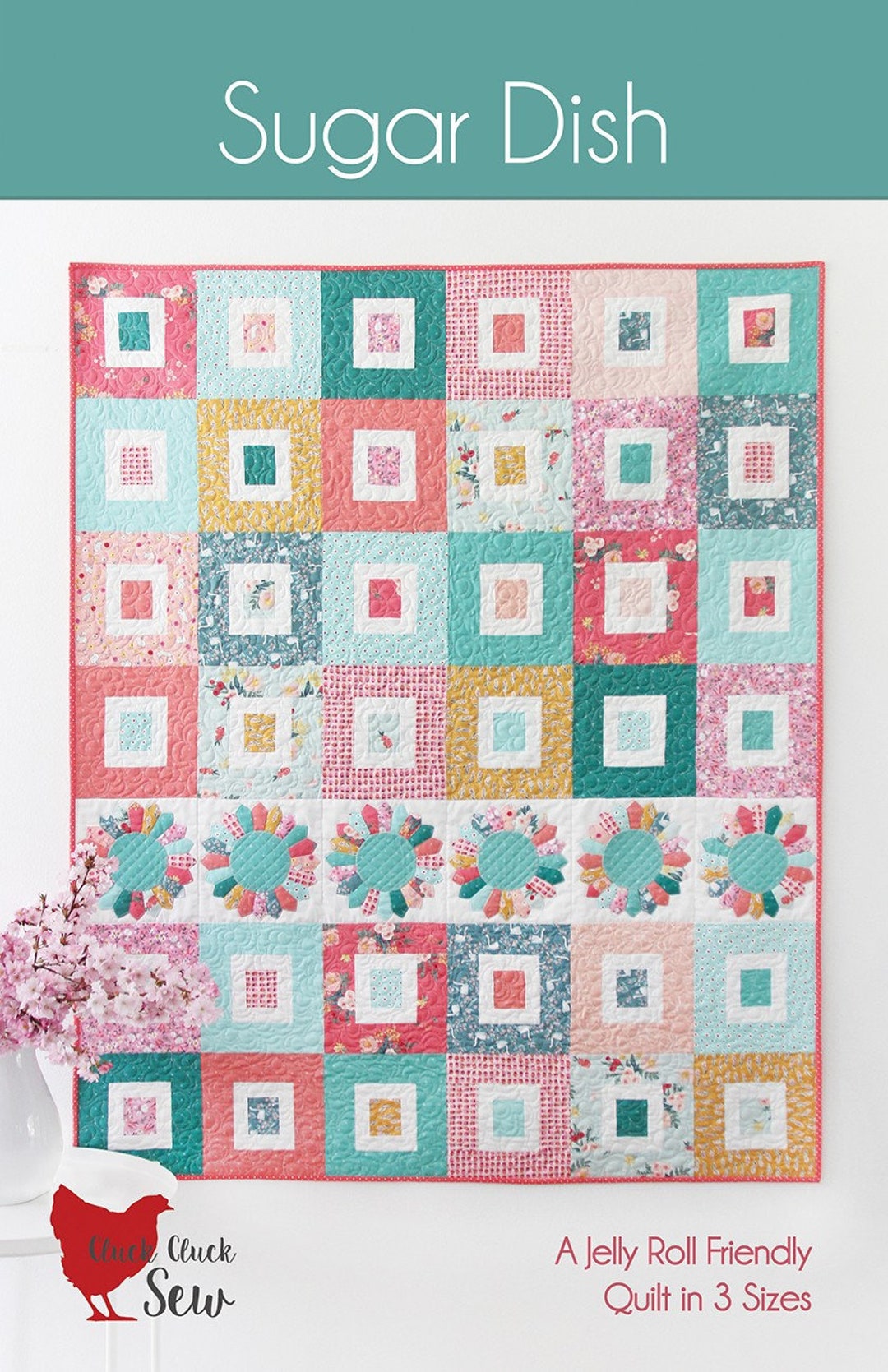 Sugar Dish Quilt Quilting Pattern From Cluck Cluck Sew Patterns BRAND ...