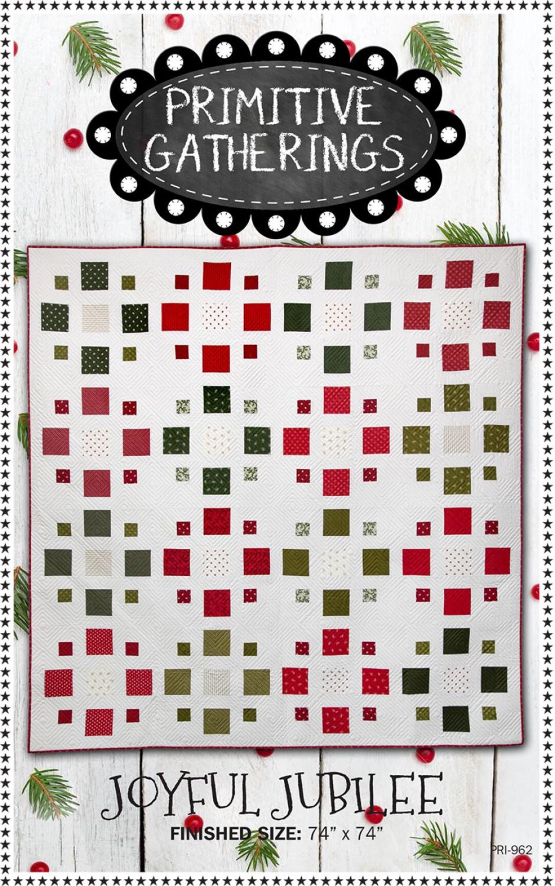 Joyful Jubilee Quilt Quilting Pattern by Primitive Gatherings BRAND NEW ...