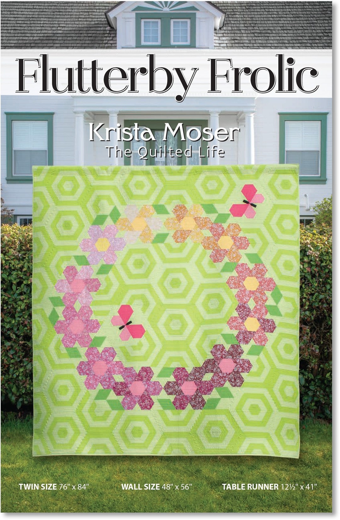 Flutterby Frolic Quilt Pattern, From Krista Moser the Quilted Life ...