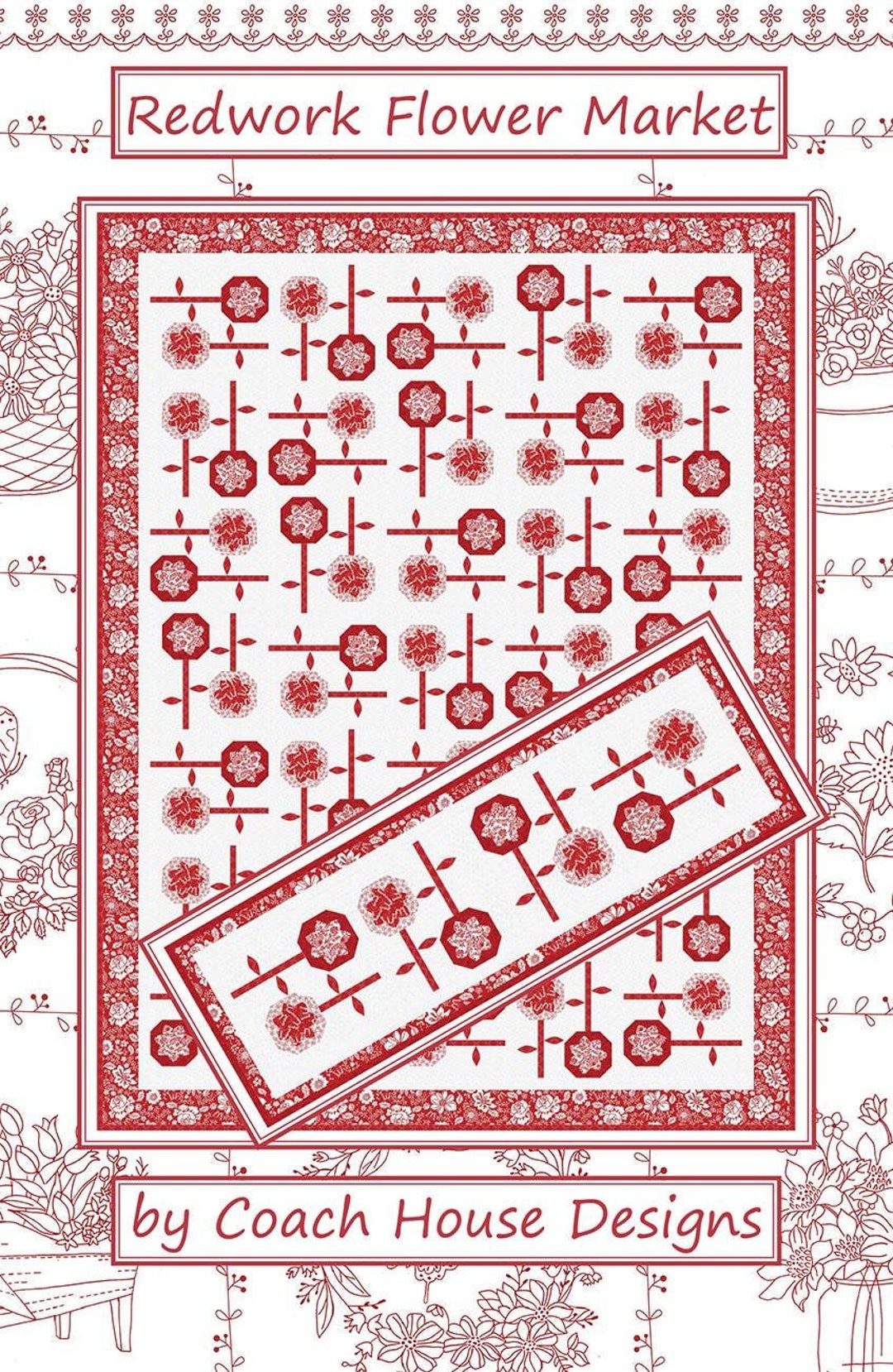 Redwork Flower Market Quilt Quilting Pattern From Coach House Quilt ...