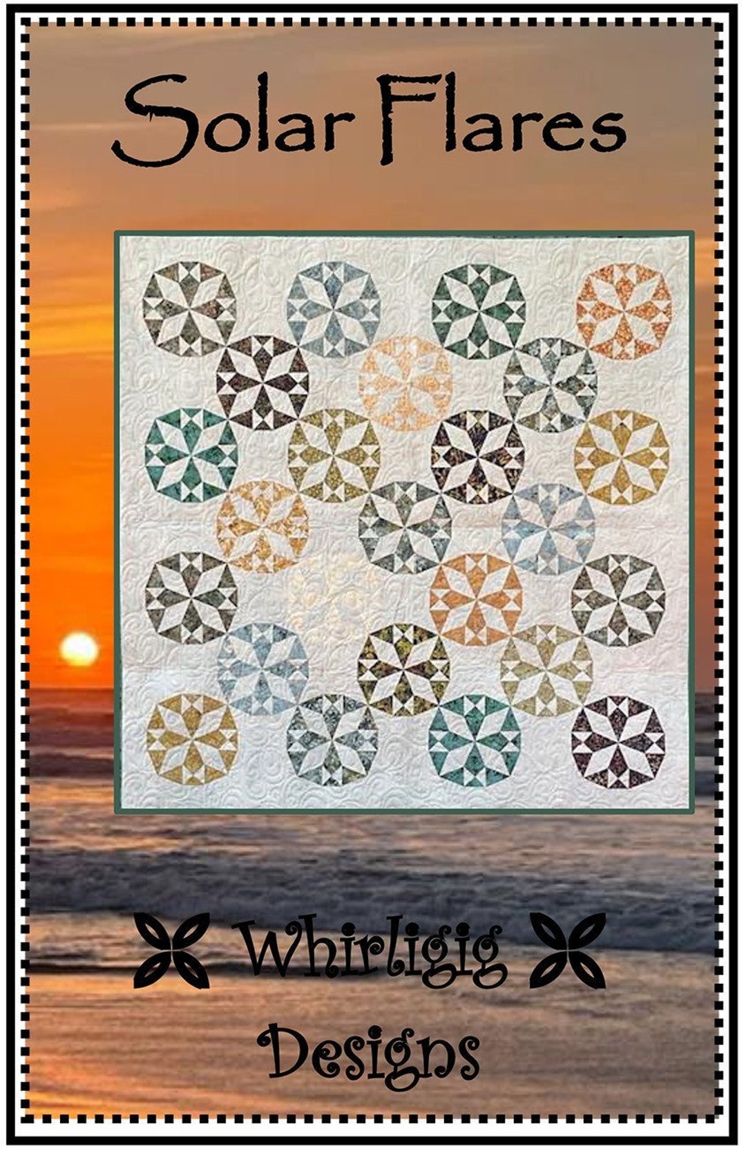The Solar Flares Quilt Quilting Pattern From Whirligig Designs BRAND ...