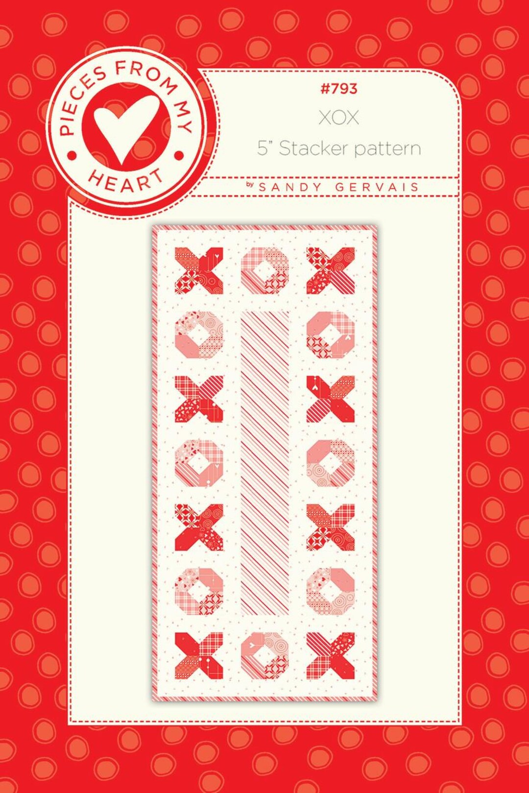 XOX Table Runner Quilt Pattern, From Pieces From My Heart BRAND NEW ...
