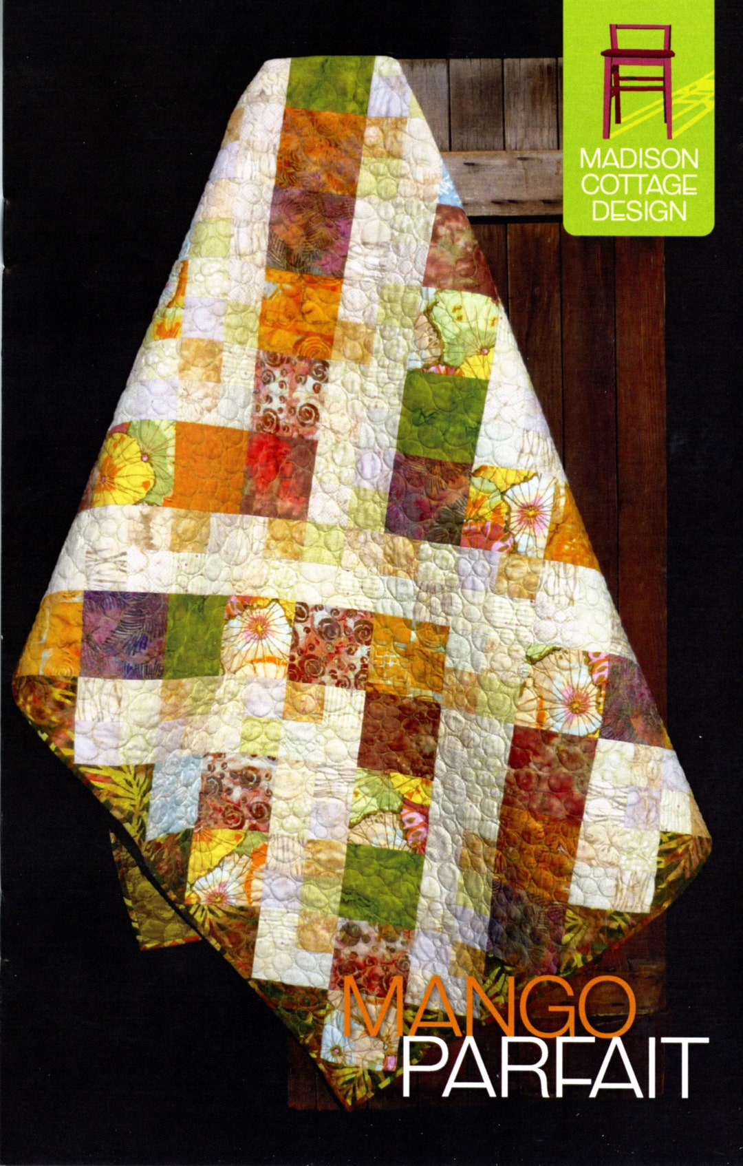 Mango Parfait Quilt, A Quilting Pattern From Madison Cottage Design ...