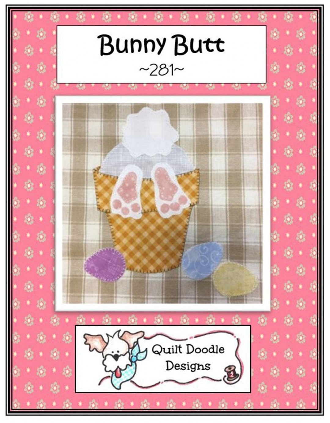 Bunny Butt Sewing Pattern, From Quilt Doodle Designs NEW, Please See ...