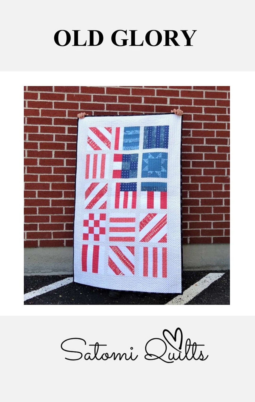 Old Glory Flag Quilt Quilting Pattern From Satomi Quilts LLC, BRAND NEW ...