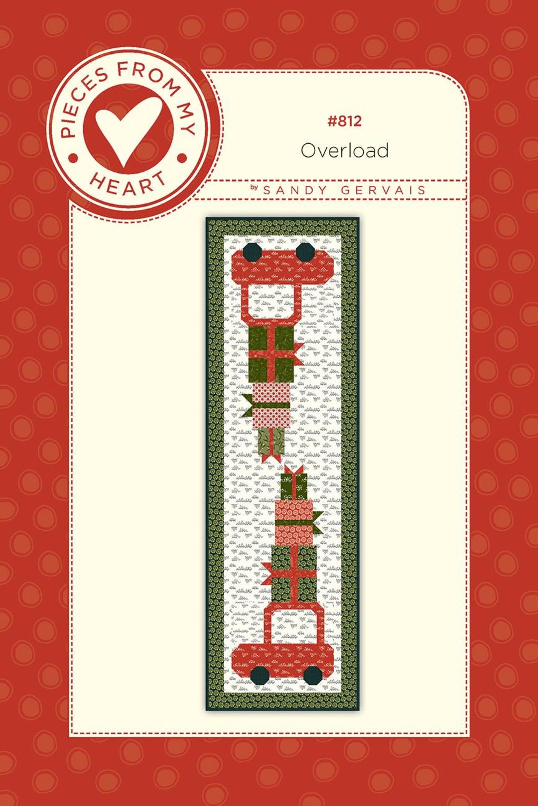 Overload Table Runner Quilt Pattern, From Pieces From My Heart BRAND ...