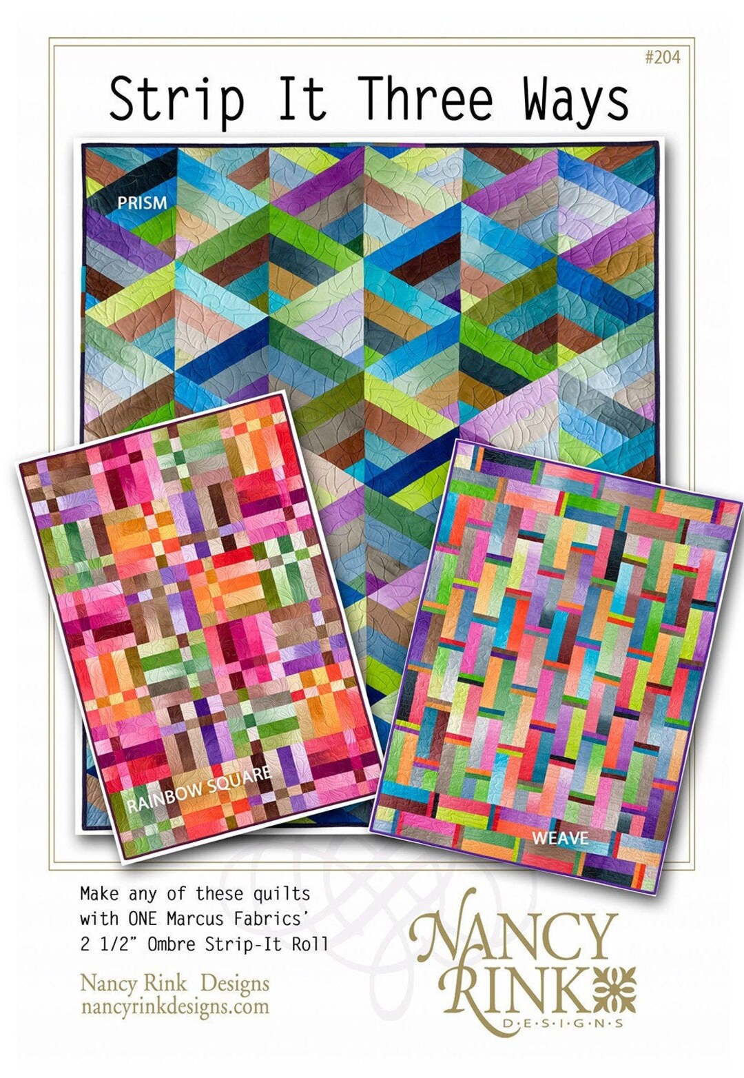 Strip It Three Ways Pieced Quilt Pattern From Nancy Rink Designs BRAND ...