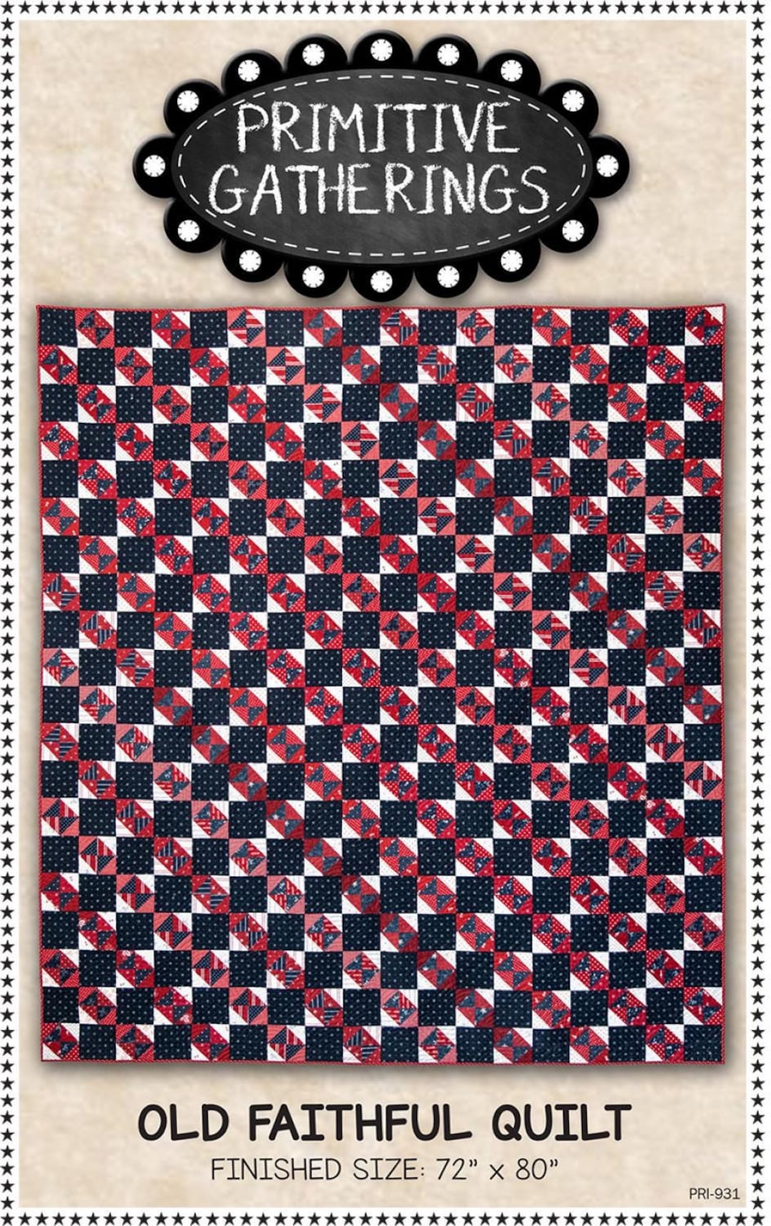 Old Faithful Quilt Quilting Pattern by Primitive Gatherings BRAND NEW ...