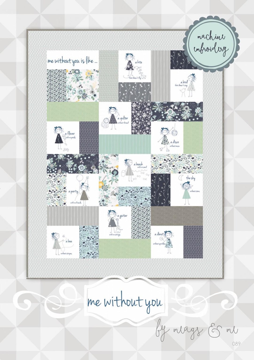 Me Without You Machine Embroidery Quilt Quilting and Embroidery Pattern ...