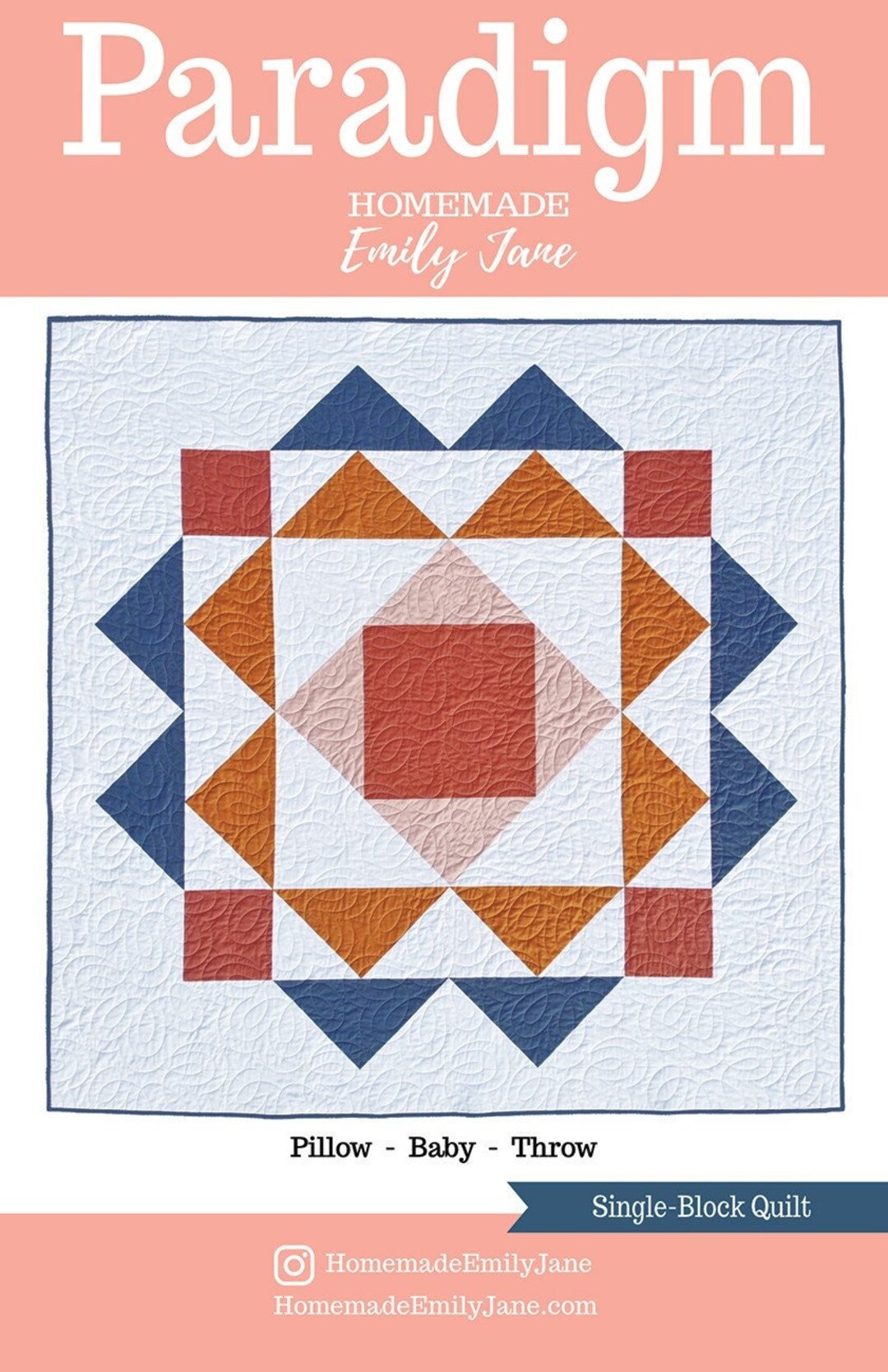 Paradigm Quilt Quilting Pattern From Homemade by Emily Jane BRAND NEW, Please See Description ...