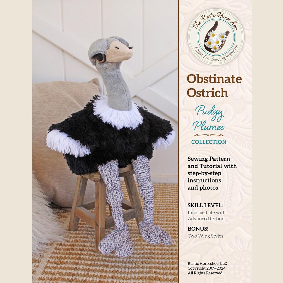 Obstinate Ostrich Plush Toy Doll Sewing Pattern, From Rustic Horseshoe ...