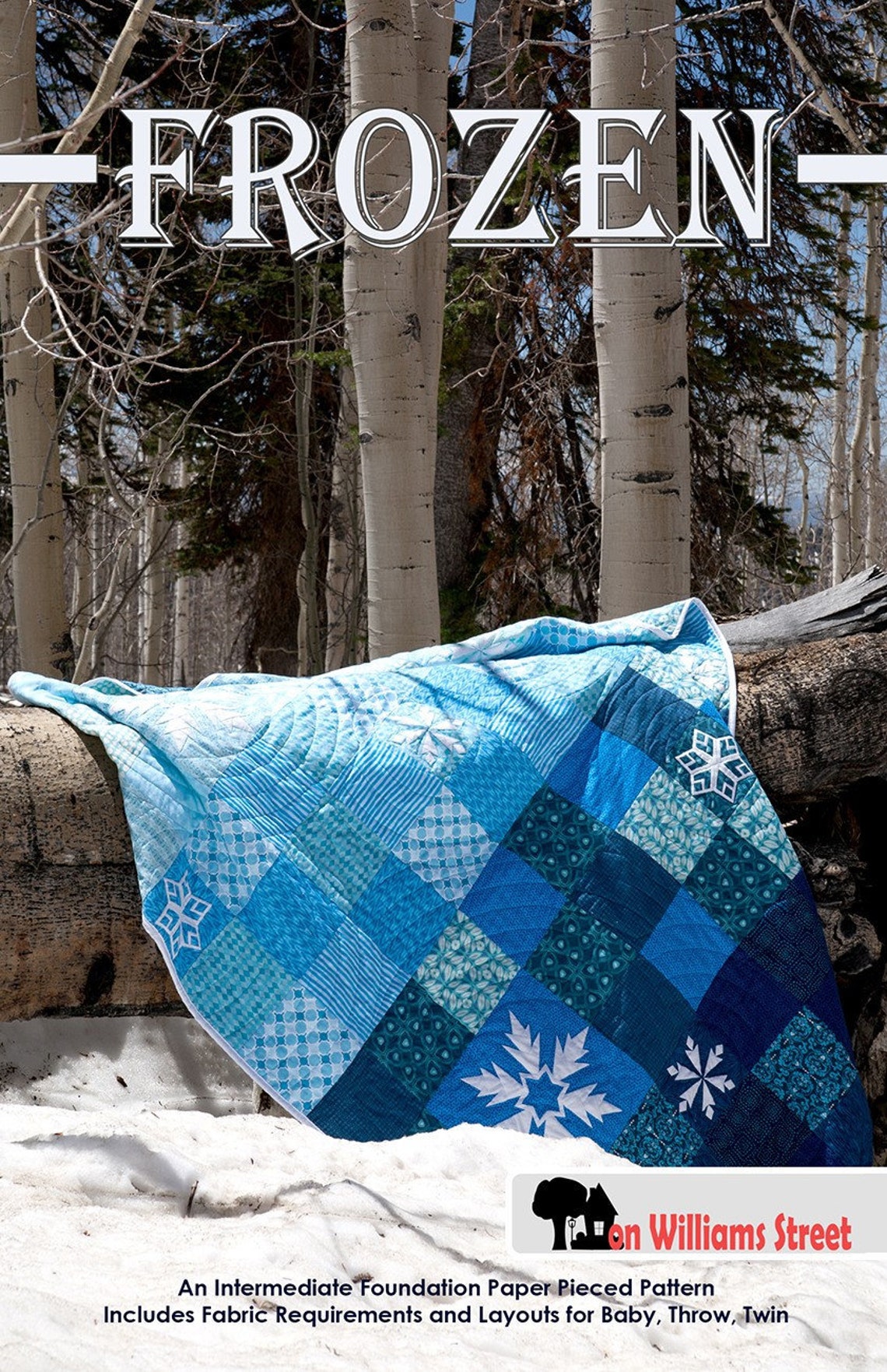 Frozen Quilt Pieced Quilting Pattern From on Williams Street | Etsy