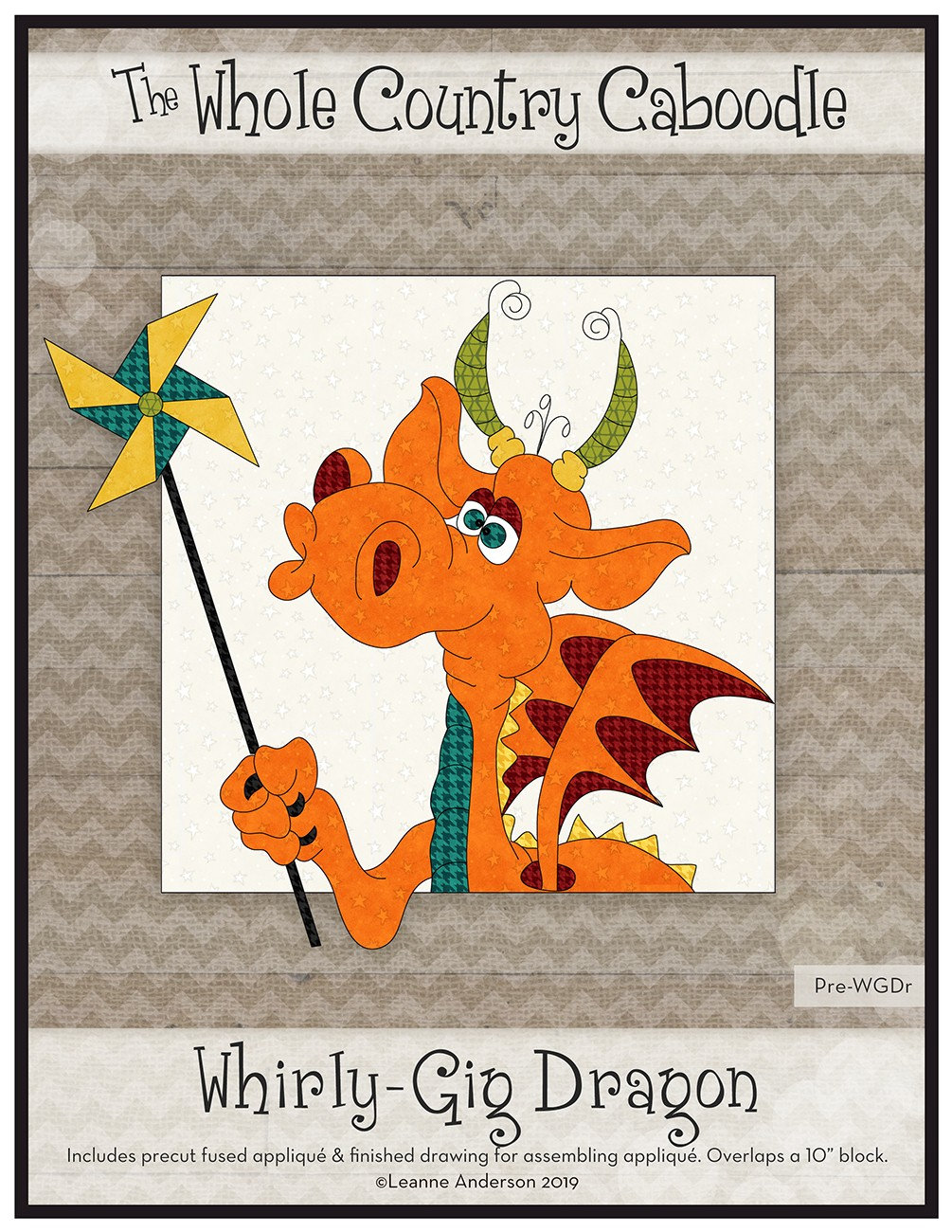 Whirly-gig Dragon Applique Kit From the Whole Country Caboodle BRAND ...