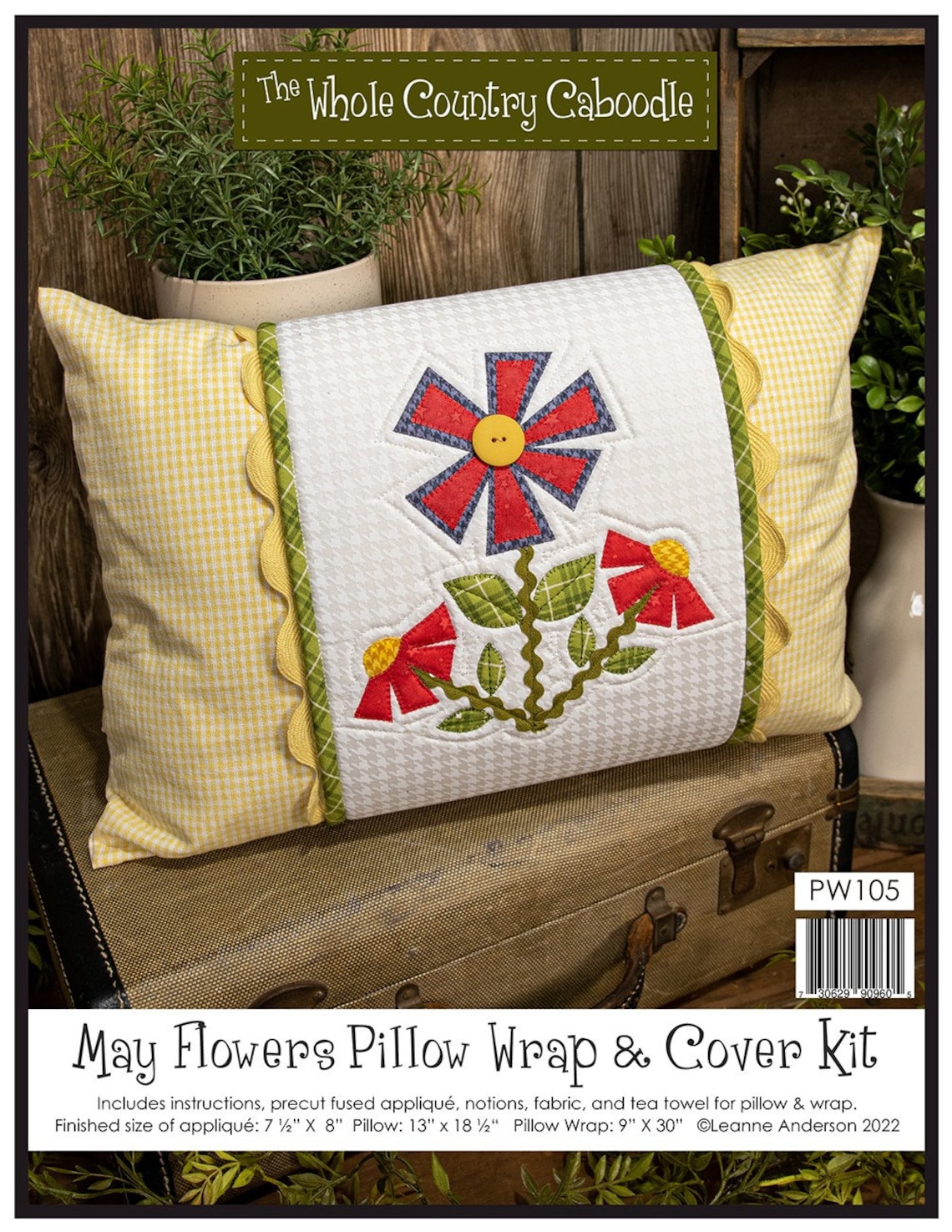May Flowers Pillow Wrap and Cover Kit From the Whole Country Caboodle ...