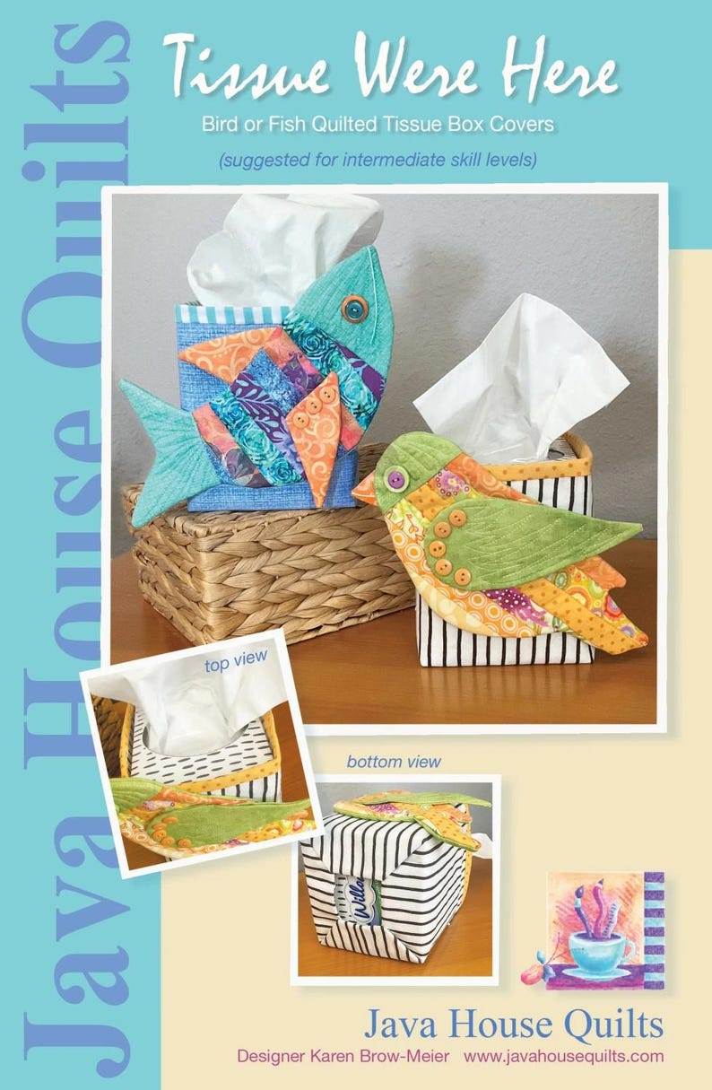 Tissue Were Here Tissue Box Cover Sewing Pattern From Java House Quilts ...