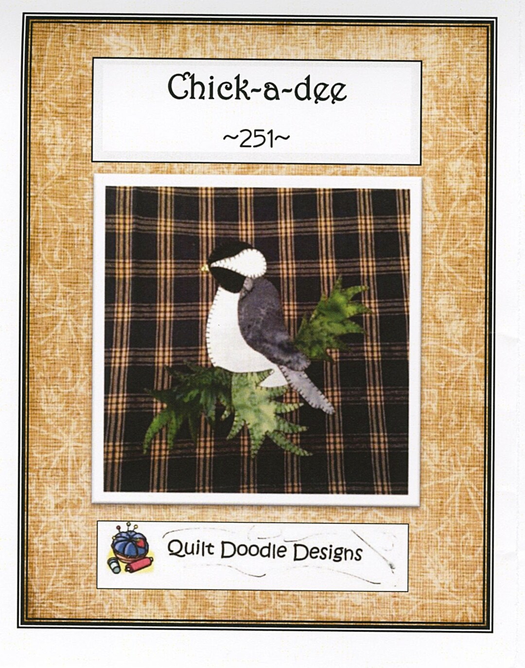 Chick A Dee Quilting and Sewing Pattern, From Quilt Doodle Designs NEW ...