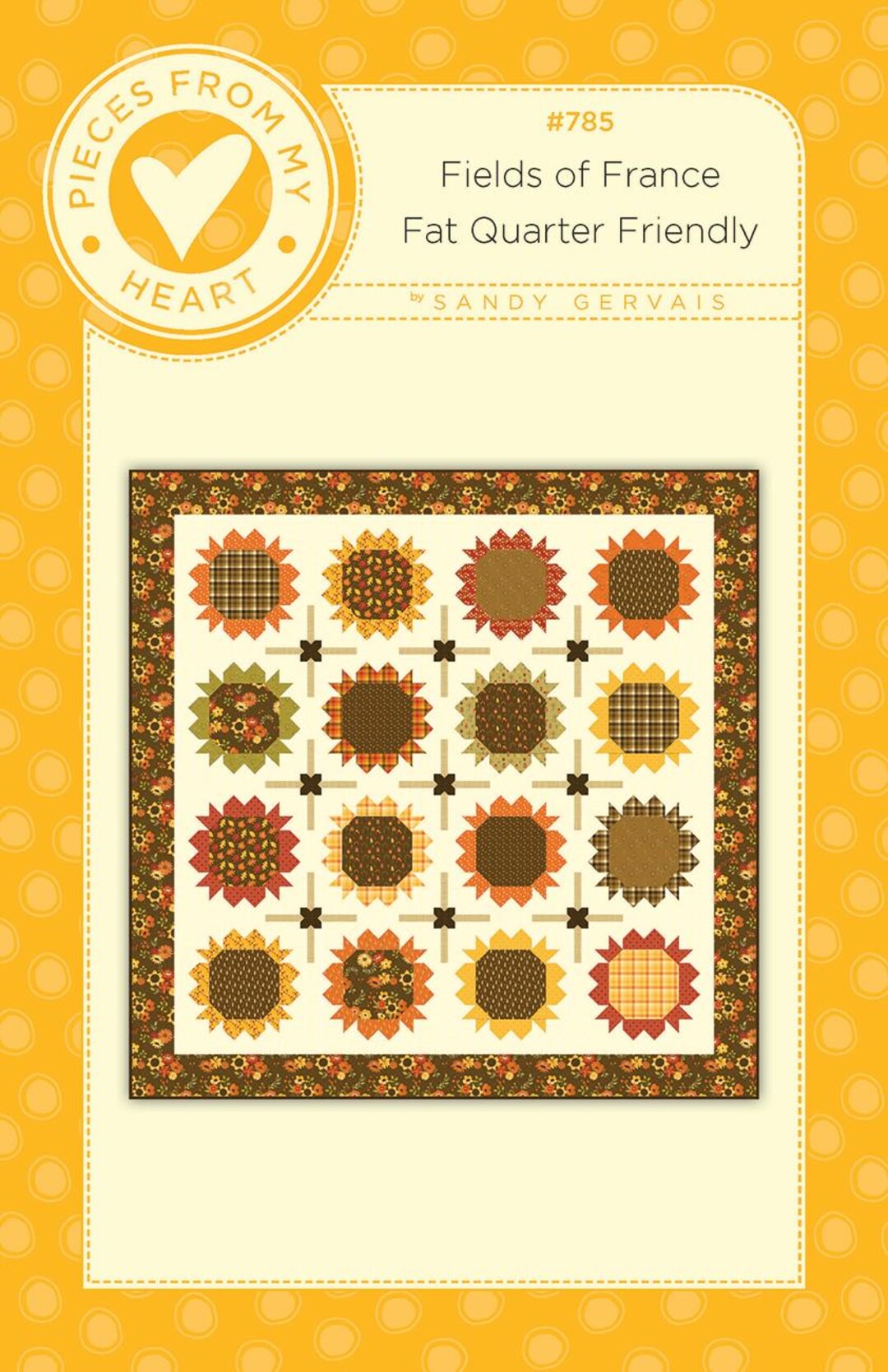Fields of France Quilt Pattern, From Pieces From My Heart BRAND NEW ...