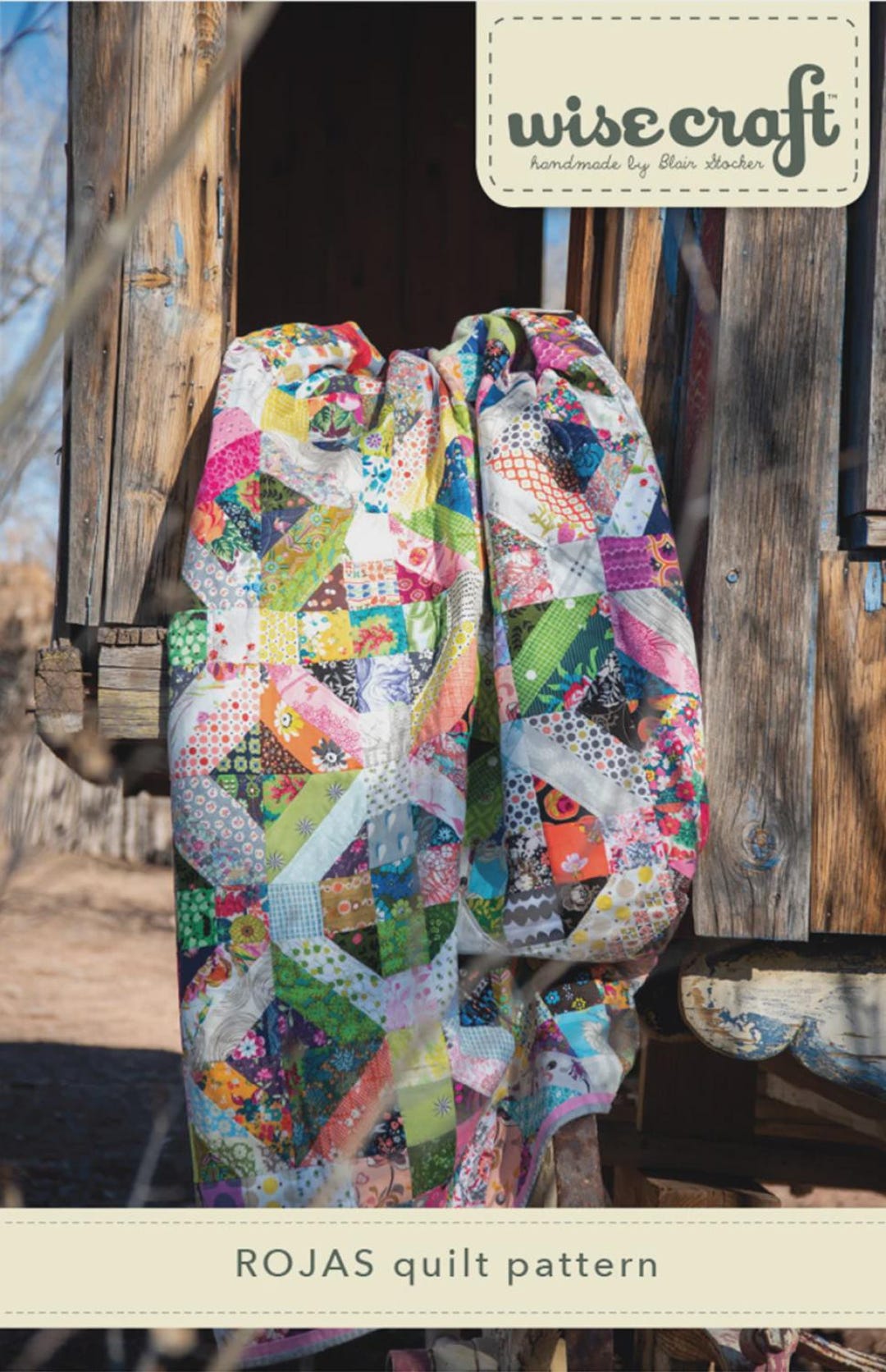 Rojas Quilt Quilting Pattern, by Blair Stocker, From Wise Craft BRAND ...