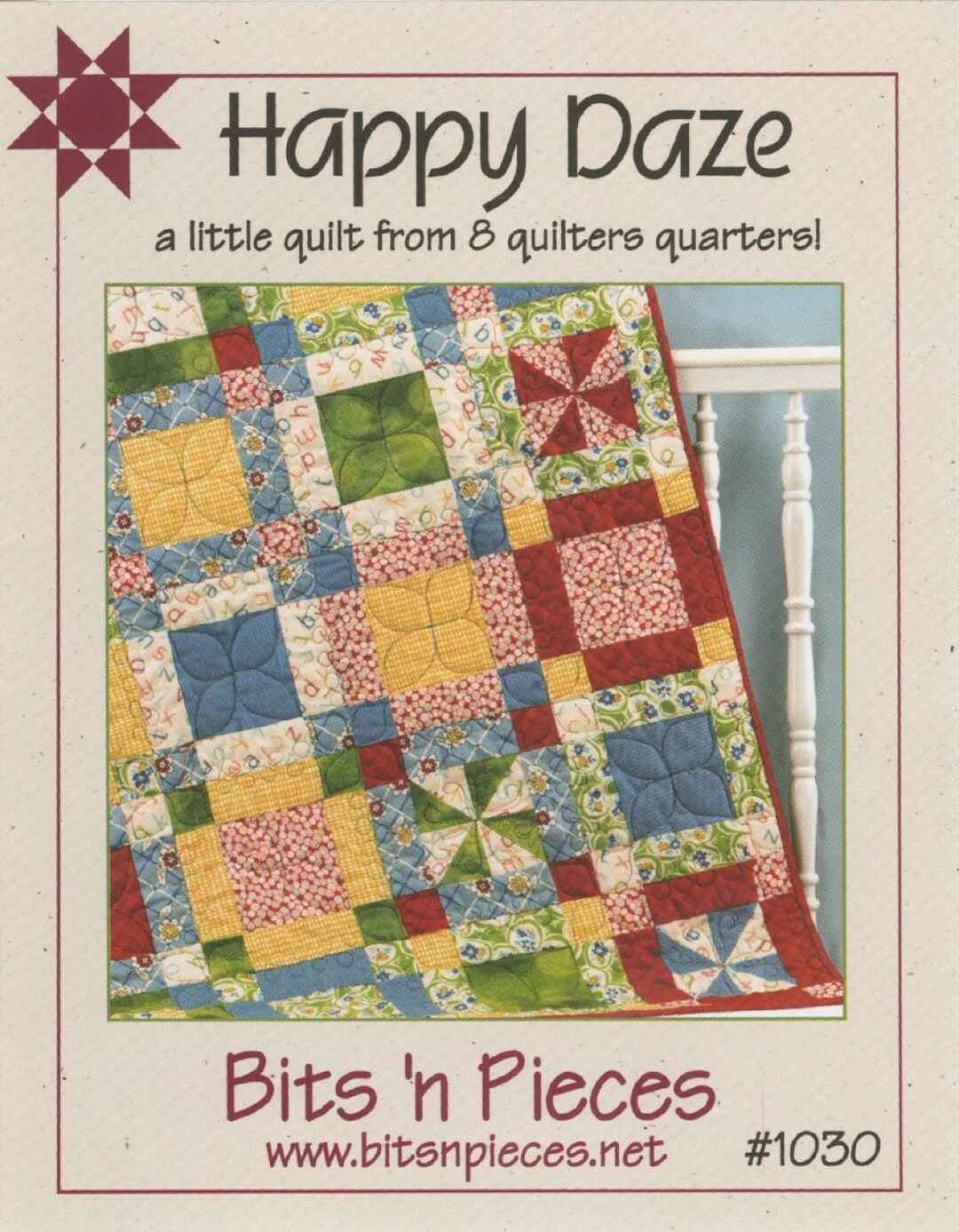 Happy Daze Quilt Quilting Pattern, From Bits 'N Pieces BRAND NEW ...