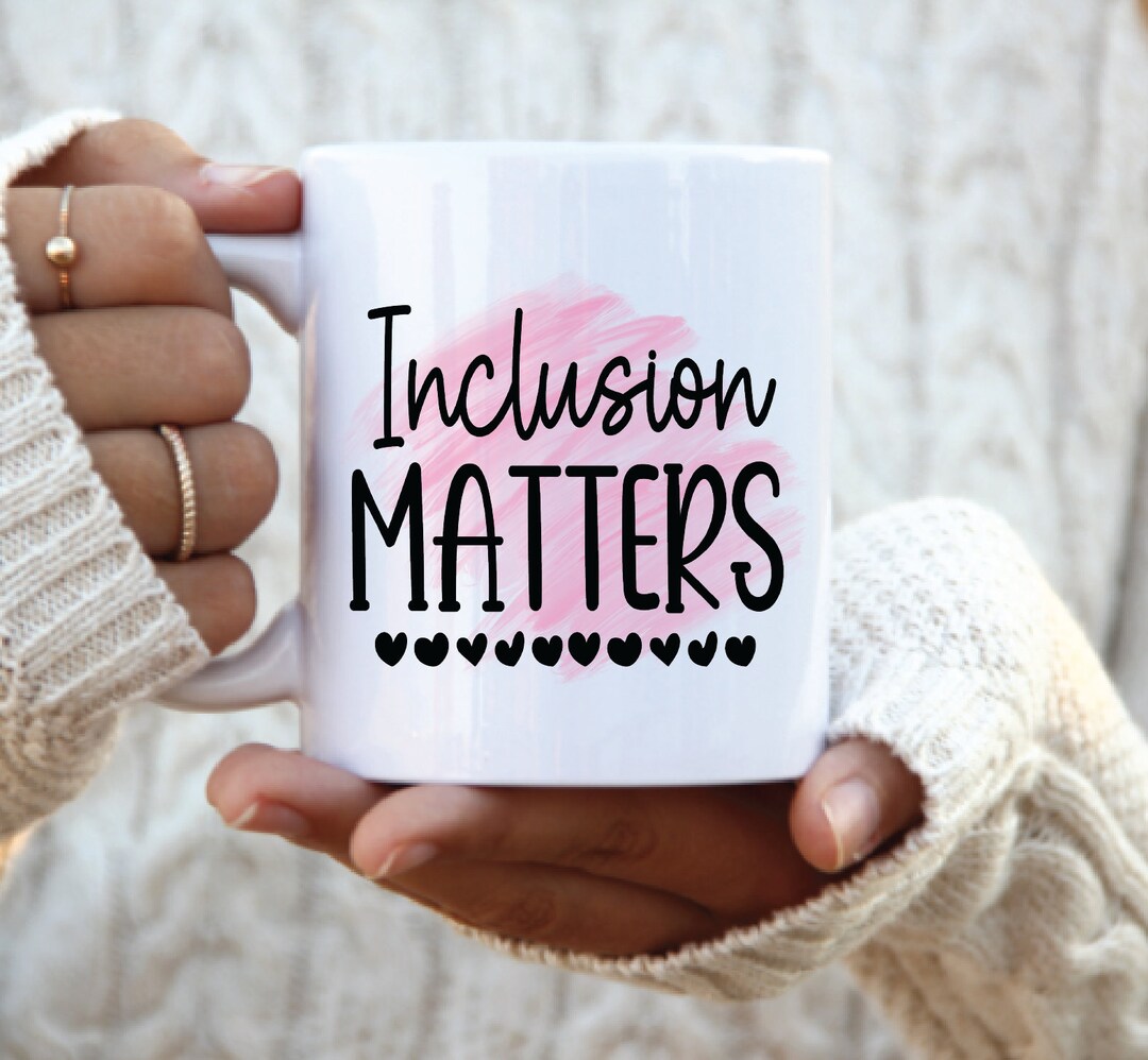 Inclusion Matters Mugs, Sped Teacher Mug, Special Education Teacher ...