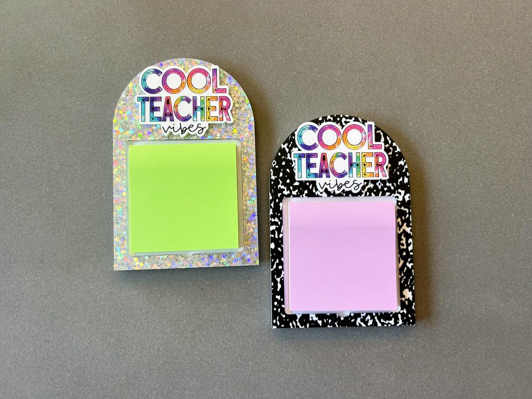Teacher Sticky Note Holders, Cool Teacher Vibes, Teacher Appreciation ...
