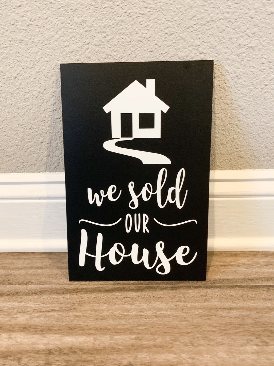 We Sold Our House Chalkboard Sign, Printed Chalkboard Sign, Selling ...