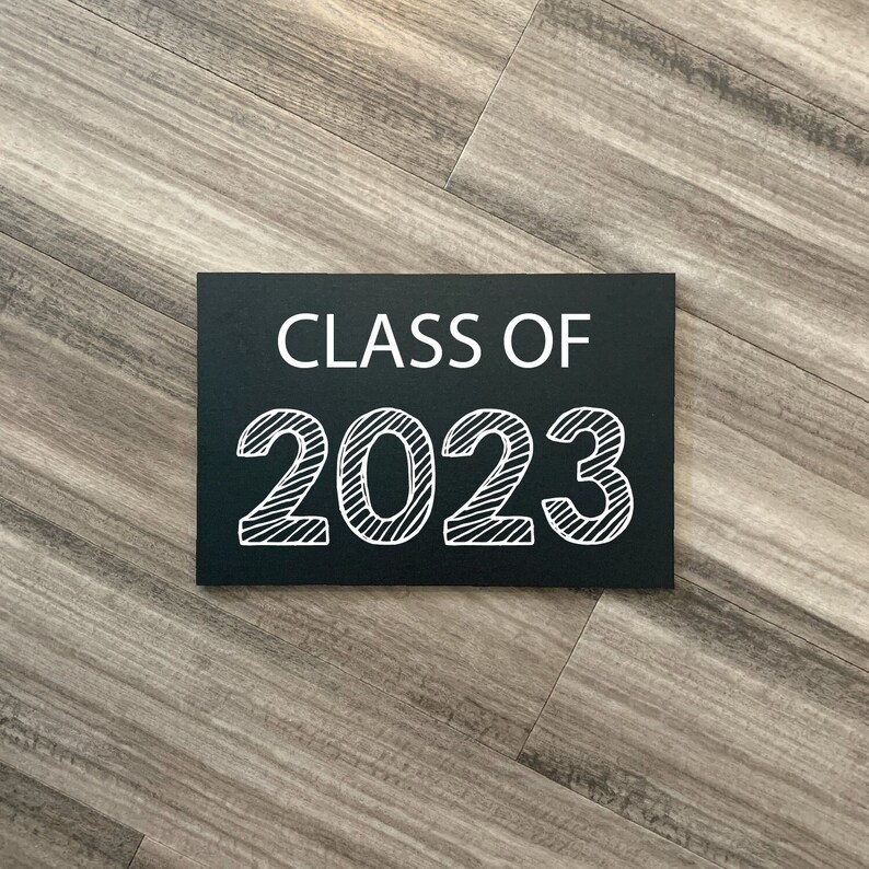 Class of 2023 Sign Graduation Chalkboard Sign Graduation - Etsy