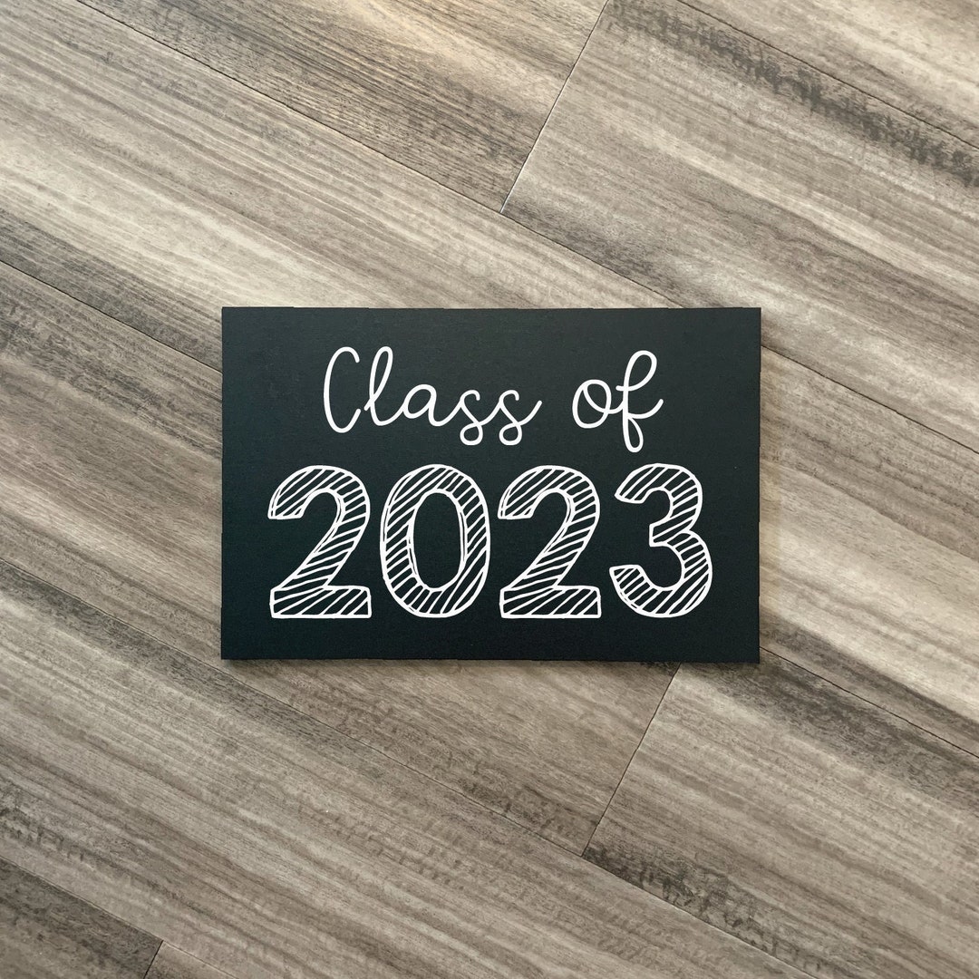 Class of 2023 Sign, Graduation Photo Props, Graduation Chalkboard Sign ...