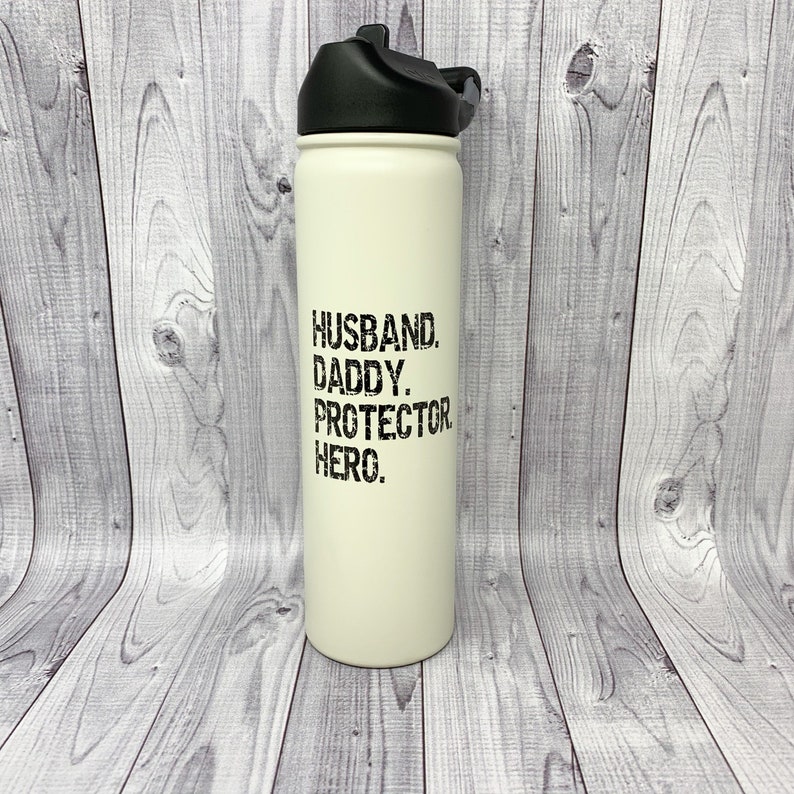 Husband Protector Daddy Hero 27 Oz. SIC Water Bottle or 20 - Etsy