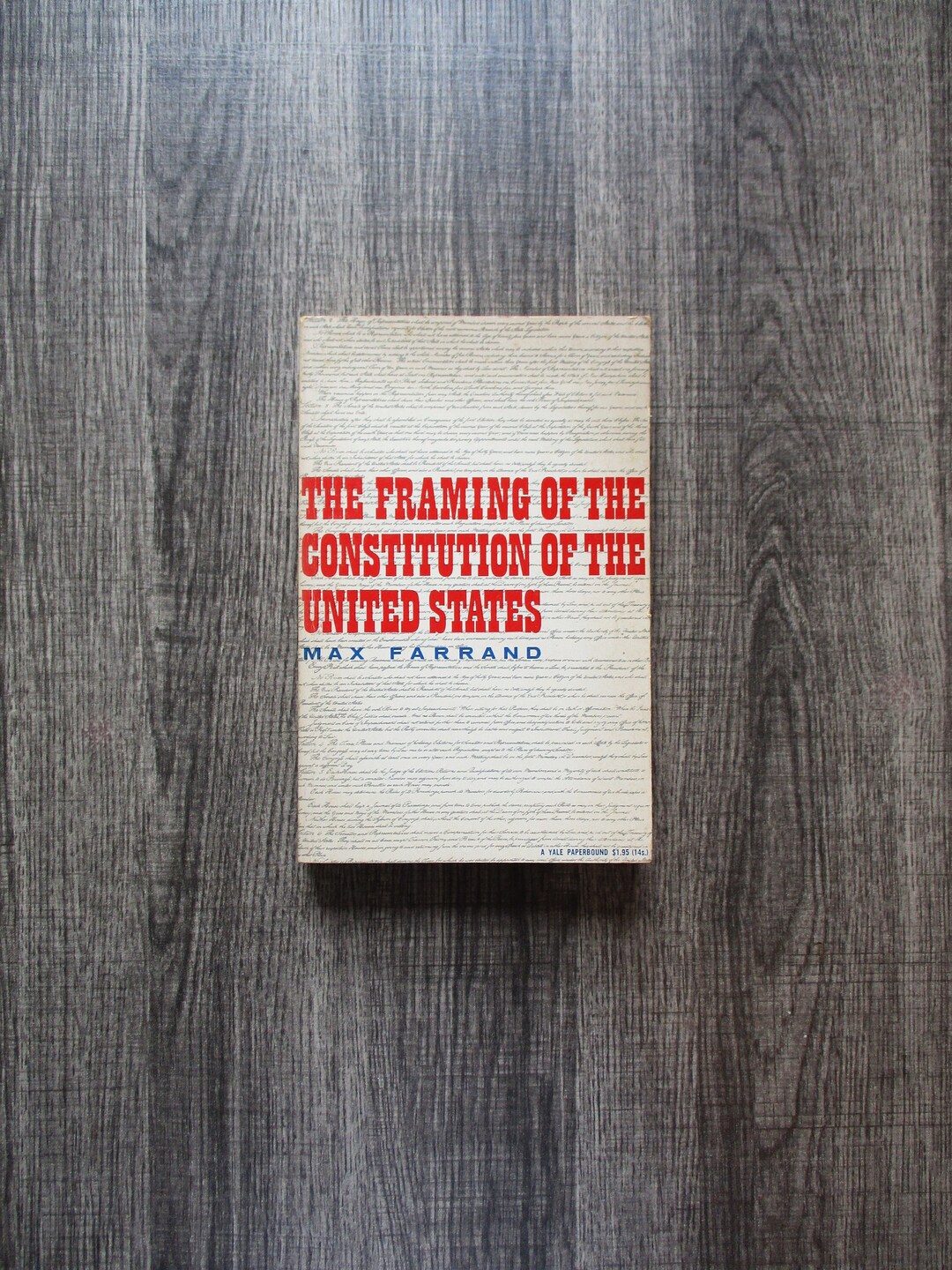The Framing of the Constitution of the United States Max Farrand 1963 ...