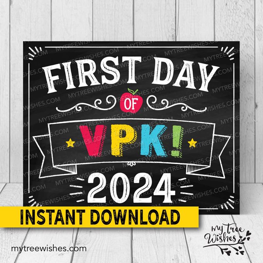 First Day of VPK Sign - First Day of VPK Chalkboard - First Day of ...