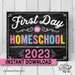 First Day of Homeschool Sign First Day of Homeschool First - Etsy