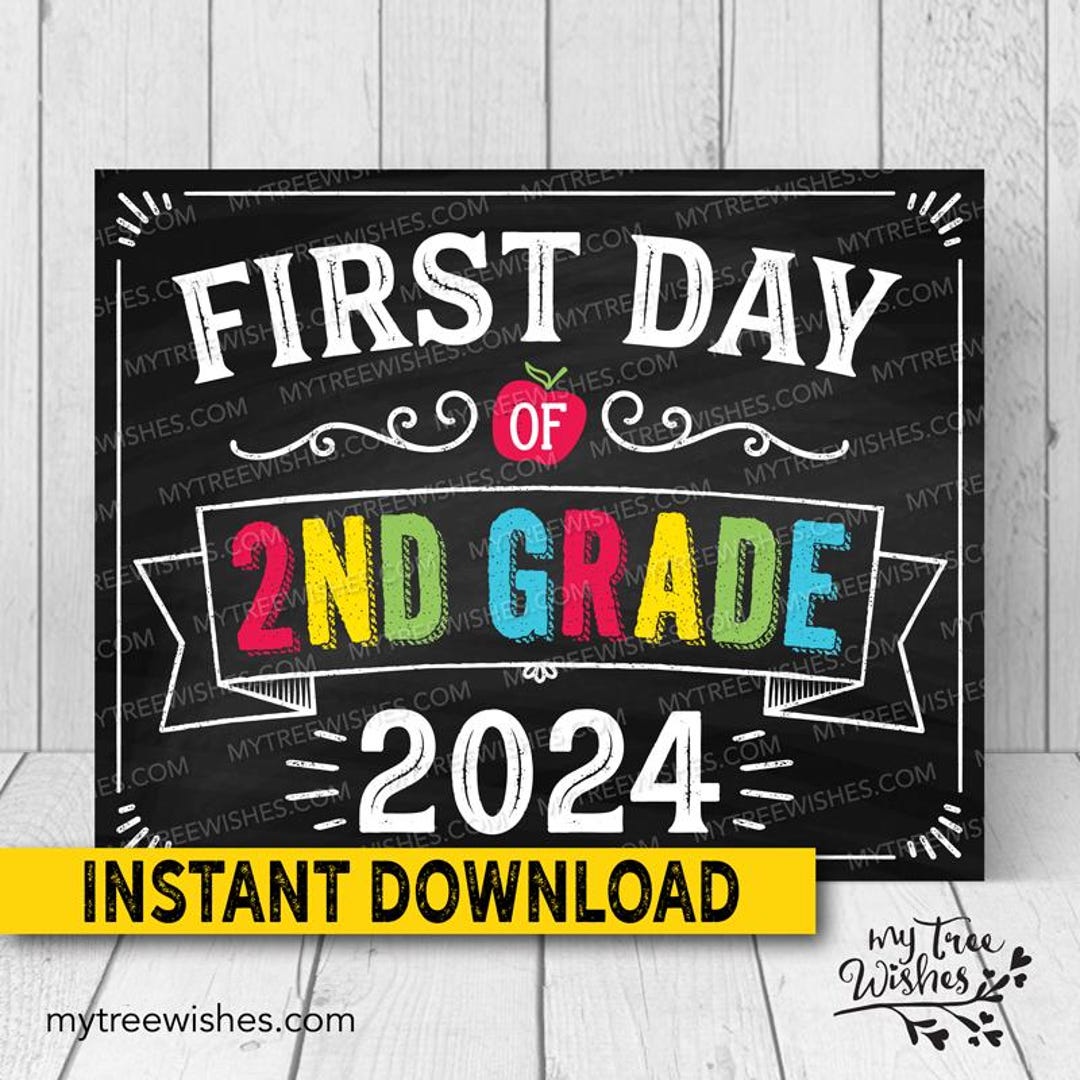 First Day of School Chalkboard Sign - Second Grade Sign - First Day of ...
