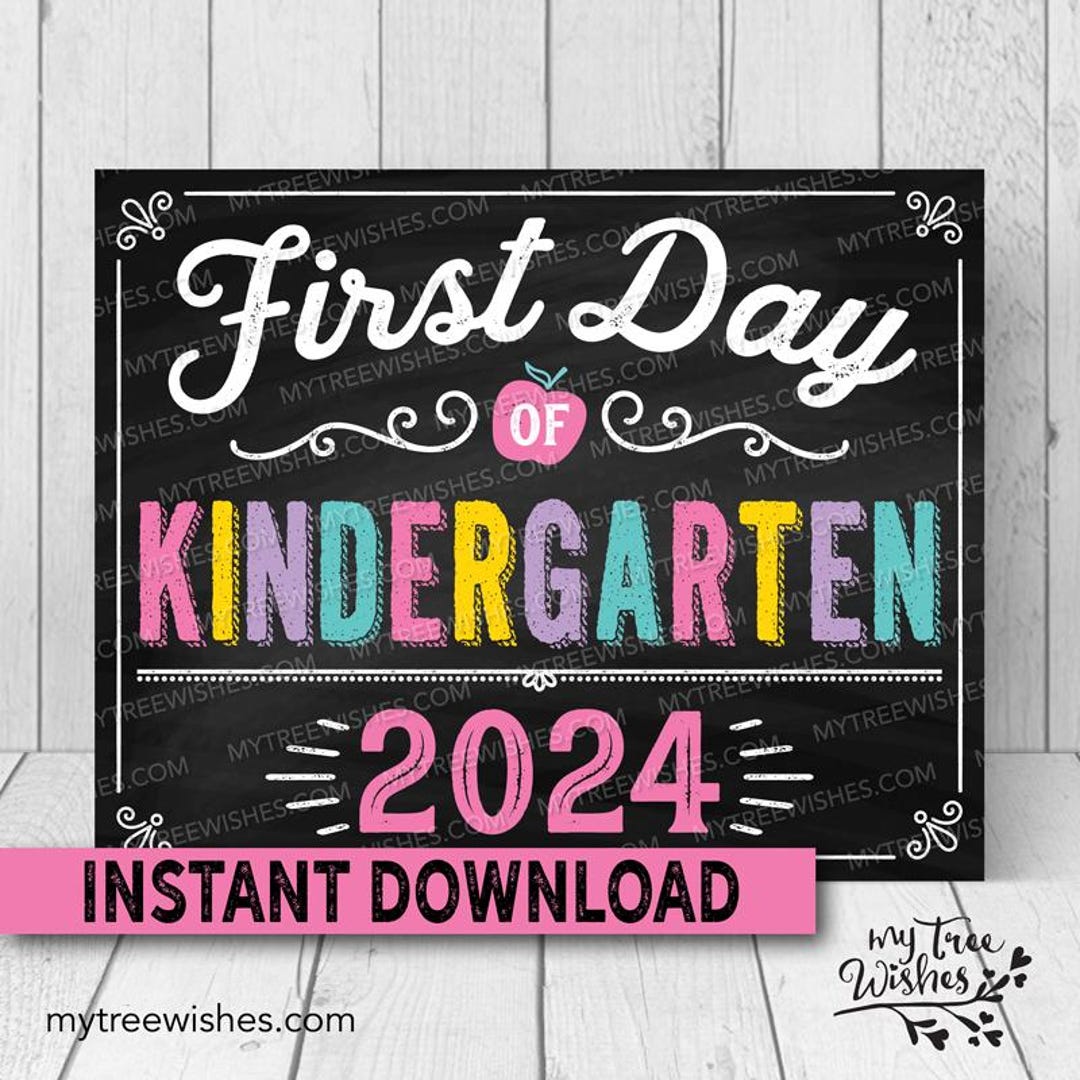 First Day of Kindergarten Sign First Day of Kindergarten Chalkboard ...