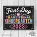 First Day of School Sign First Day of TK First Day of TK - Etsy
