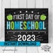 First Day of Homeschool Sign, First Day of Virtual Learning, First Day ...