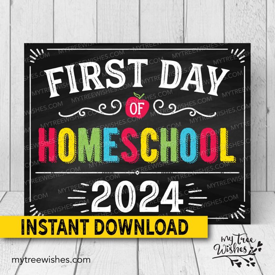 First Day of Homeschool Sign First Day of Homeschool Chalkboard First ...